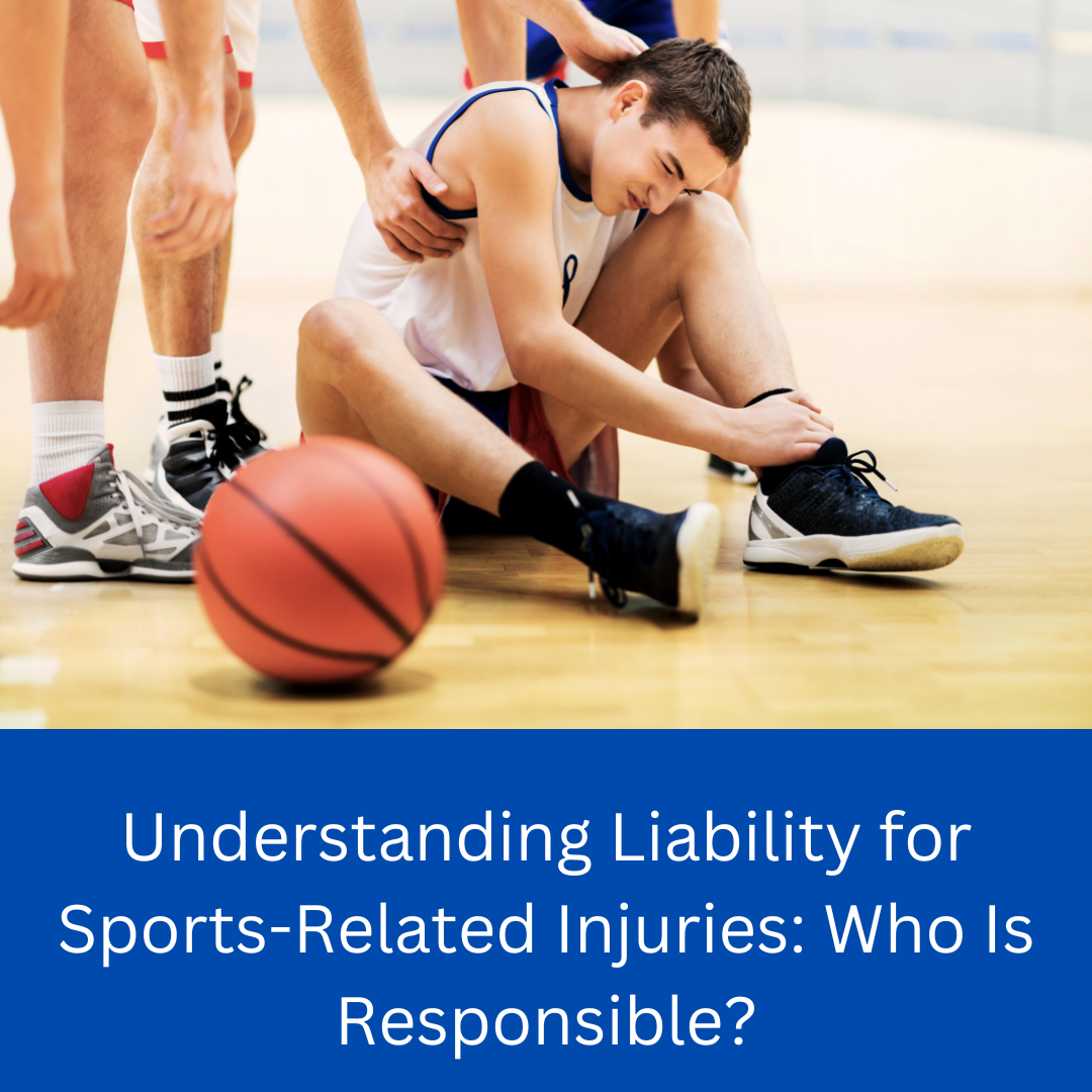 Understanding Liability for Sports-Related Injuries: Who Is Responsible? - Top Personal Injury ...